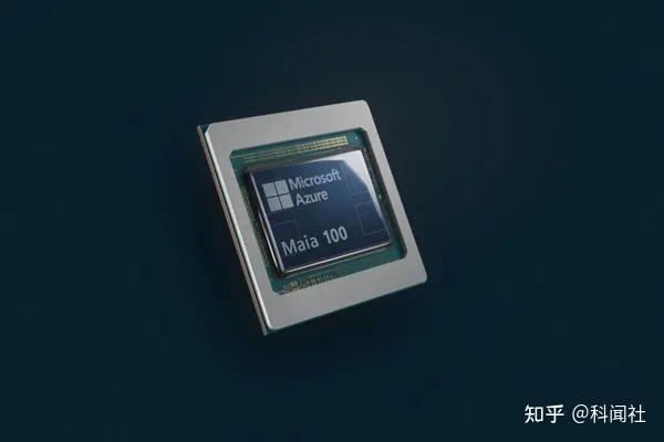 微软AI芯片震撼发布：Maia 100与Cobalt 100引领未来计算潮流 - 知乎