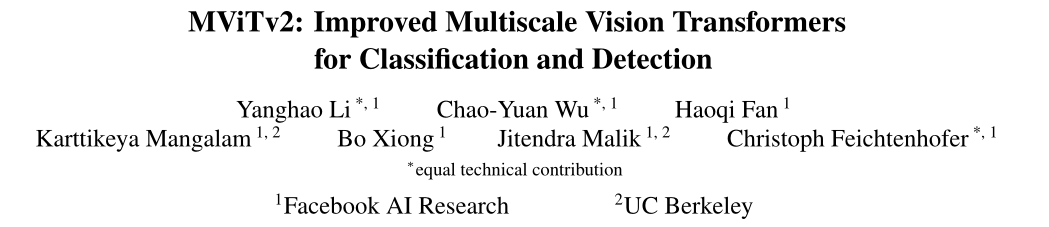 CVPR2022《MViTv2》Meta&UC Berkeley基于池化自注意力机制提出通用多尺度视觉Transformer，在ImageNet分类准确率达88.8%！代码已开源！ - 知乎