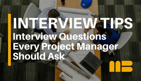 Best 25 Project Manager Interview Questions and Answers -25个最佳项目经理面试问题和 ...