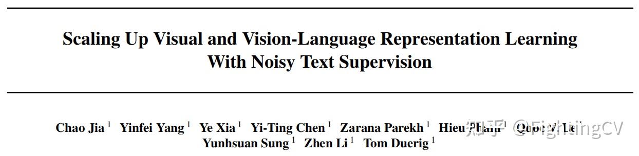 ICML2021-《ALIGN》-大力出奇迹，谷歌用18亿的图像-文本对训练了一个这样的模型。 - 知乎