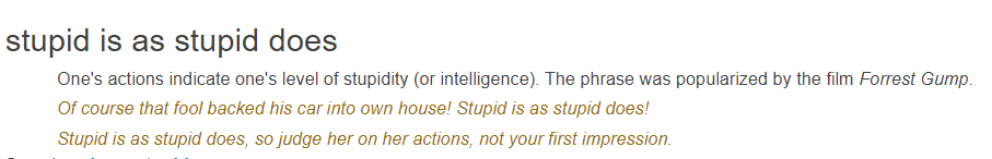李现的微博签名“Stupid is as stupid does”，是什么意思？ - 知乎