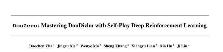 论文分享：DouZero: Mastering DouDizhu with Self-Play Deep Reinforcement Learning - 知乎