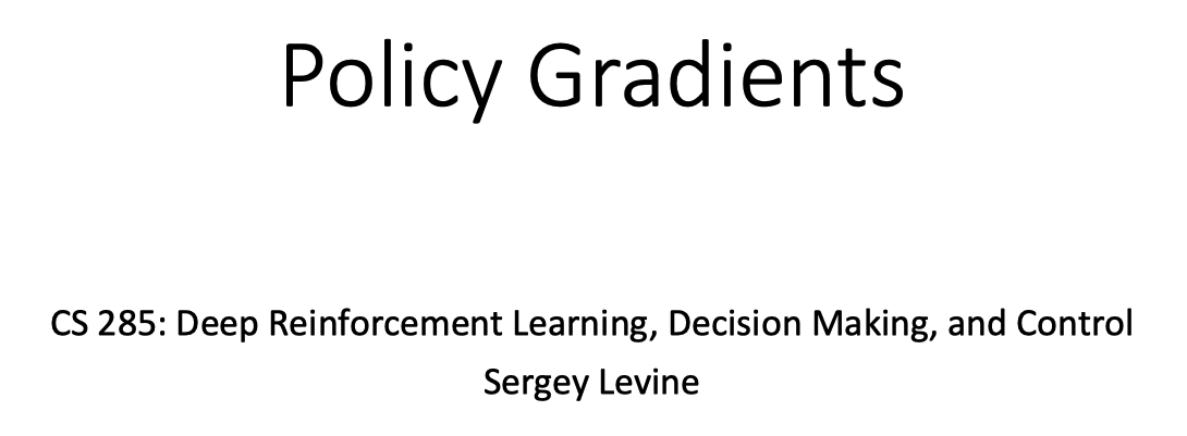 CS285 Lec5: Policy Gradients - 知乎