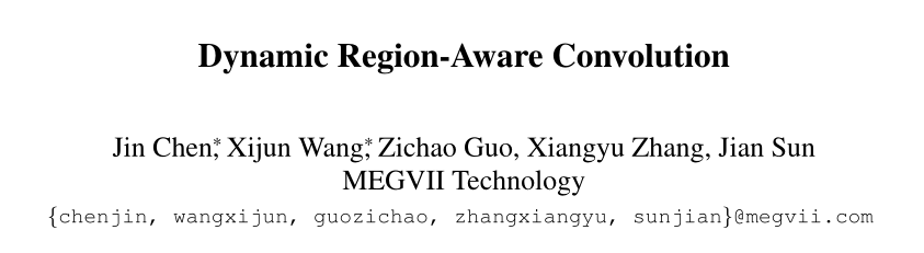 CVPR2021-《DRConv》-即插即用！旷视孙剑、张祥雨团队提出动态区域感知的卷积，涨点显著！ - 知乎