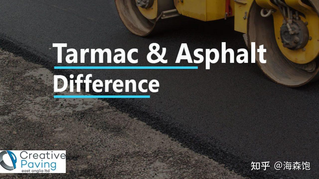 asphalt vs tarmac - 知乎