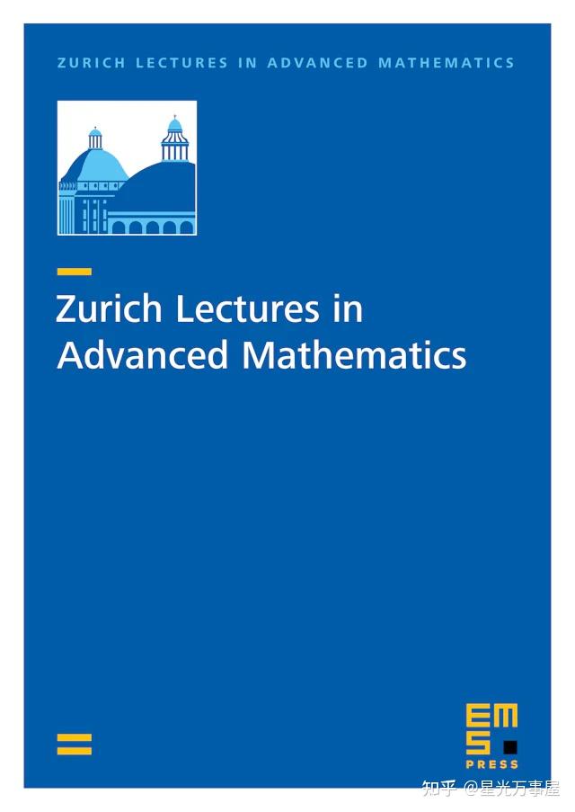 EMS Zurich Lectures in Advanced Mathematics（苏黎世高等数学讲座）27本 - 知乎
