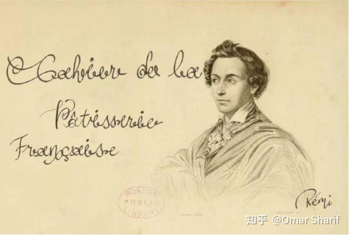 法国现代糕点艺术奠基人-Marie-Antoine Carême 马利-安托万·卡雷姆 - 知乎