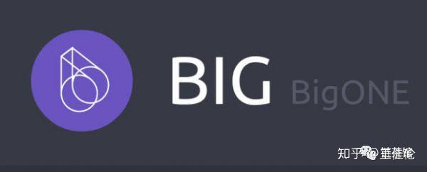 BigONE：你还记得当年大明湖畔的BIG Token 吗？ - 知乎