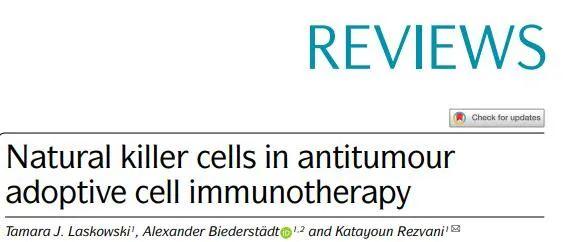 Nat Rev Cancer | 自然杀伤细胞在抗肿瘤过继细胞免疫治疗中的应用 - 知乎