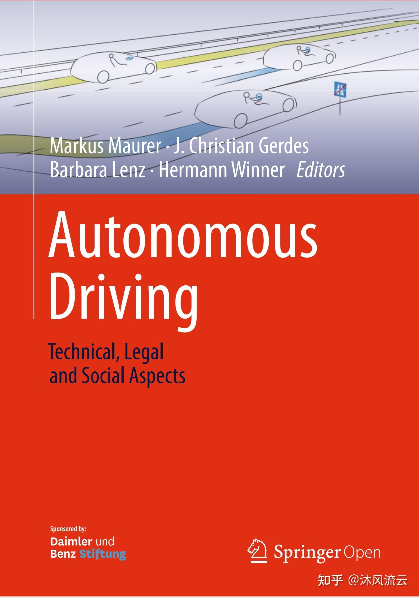 自动驾驶从业必看书第二本《Autonomous Driving: Technical, Legal and Social Aspects》 - 知乎