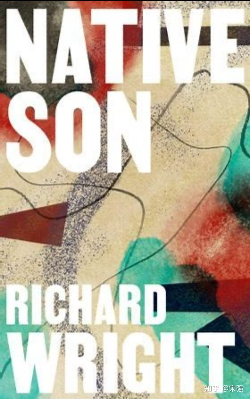 Richard Wright(理查德·赖特)《Native Son》《土生子》深度解析 - 知乎