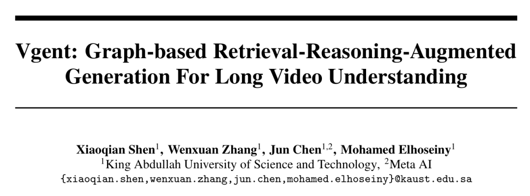 NeurIPS 2025 | KAUST与MetaAI提出Vgent：图增强RAG，长视频理解性能超越SOTA 8.6% - 知乎