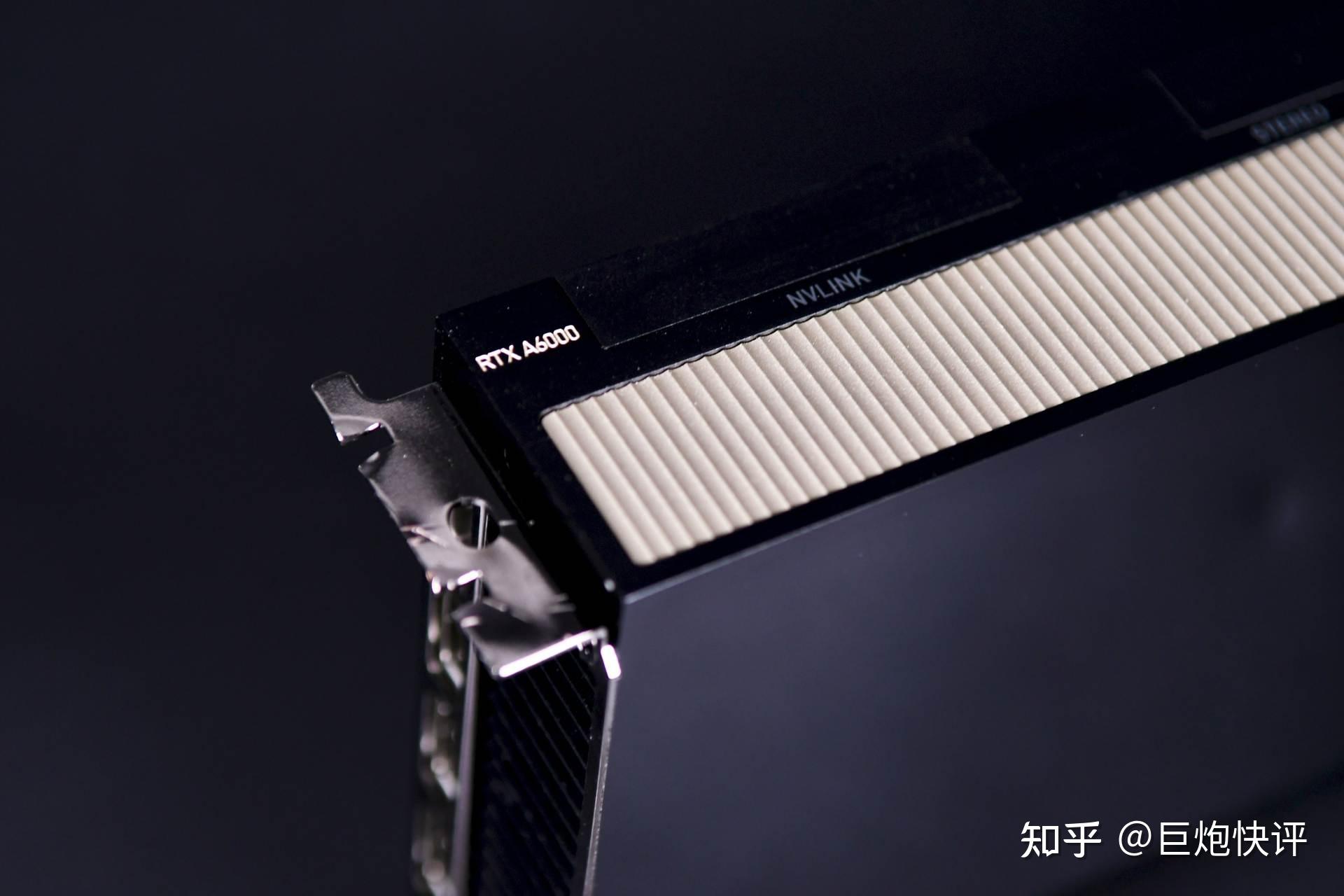 卓越生产力工具！NVIDIA RTX A6000专业显卡测试 - 知乎