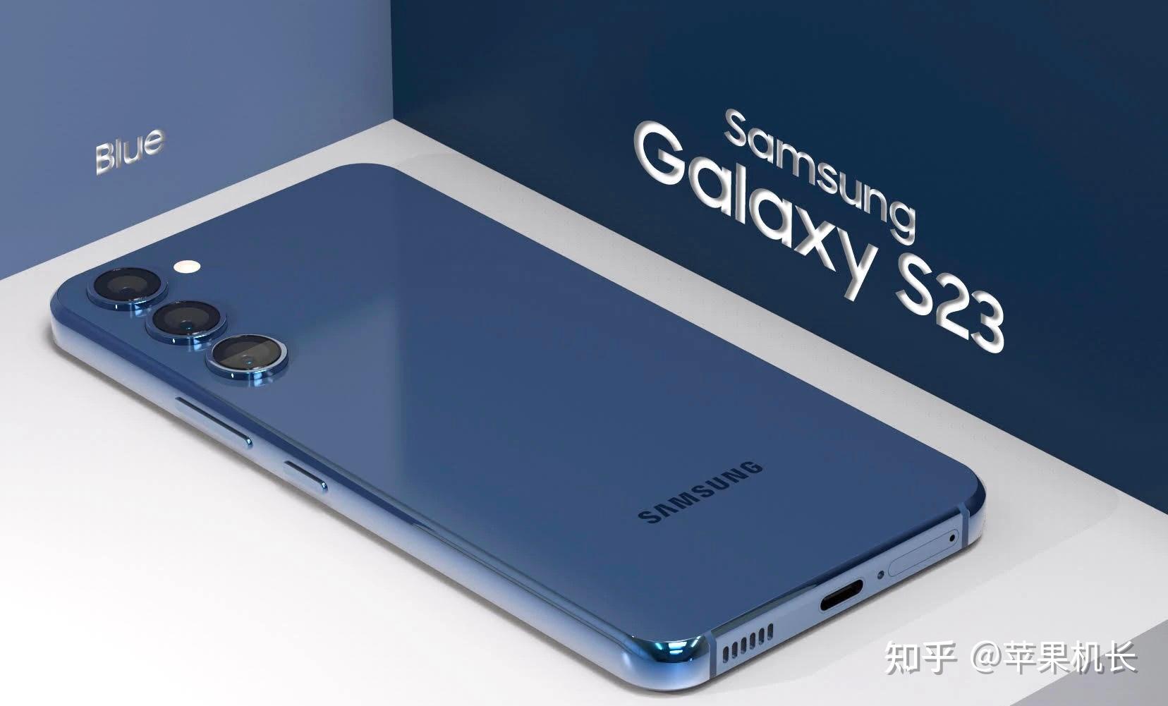 三星 Galaxy S23 渲染图曝光，与 Galaxy S22 有何区别？ - 知乎