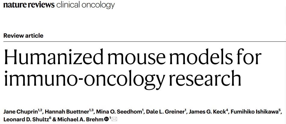 Nat Rev | 用于免疫肿瘤学研究的人源化小鼠模型 - 知乎