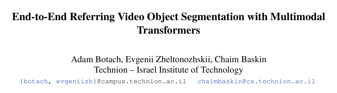 [论文精读] CVPR2022 | End-to-End Referring Video Object Segmentation with Multimodal Transformers - 知乎