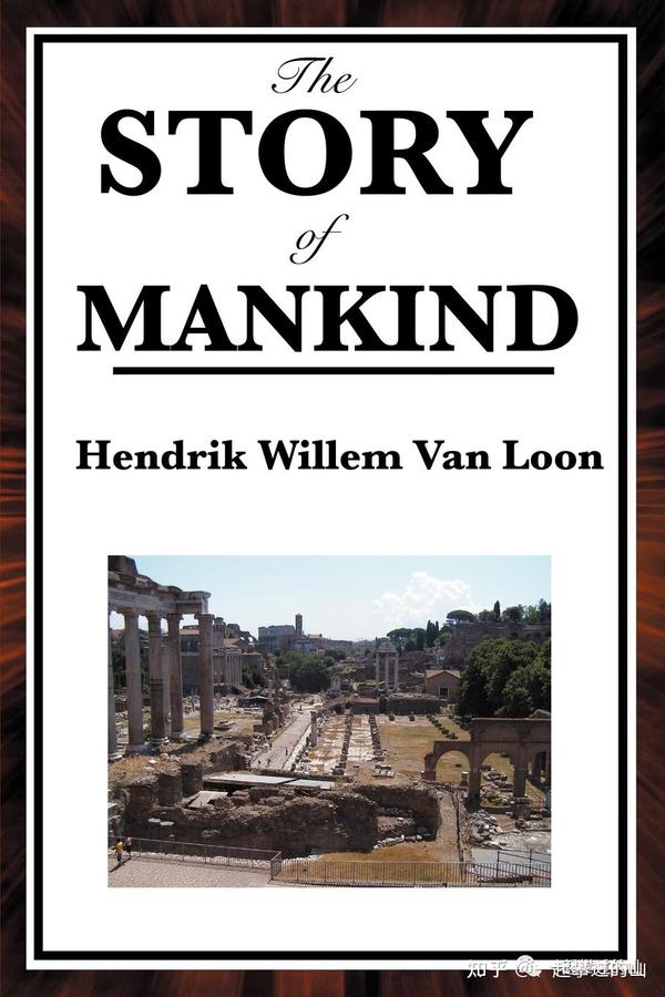 人类的故事-房龙The Story of Mankind -Hendrik Willem van Loon 有声书mp3+电子书 - 知乎