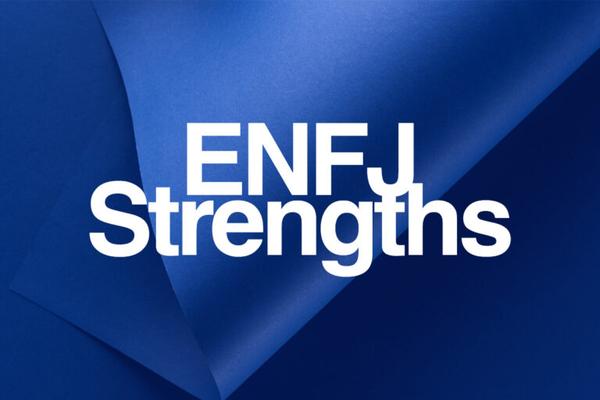 ENFJ 的 7 大优势以及如何最大化它们（2023 年） - 知乎