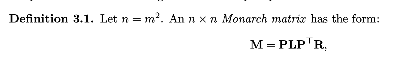 [ICML'22] Monarch: Expressive Structured Matrices for Efficient and Accurate Training - 知乎