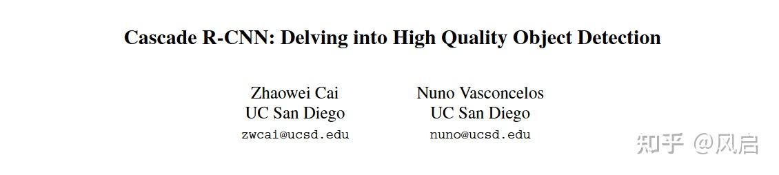 文献阅读：Cascade R-CNN: Delving into High Quality Object Detection - 知乎