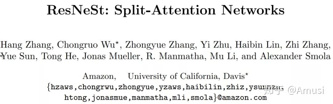 ResNet最强改进版来了！ResNeSt：Split-Attention Networks - 知乎