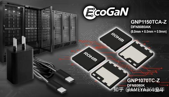 AMEYA360:ROHM开始量产具有业界高性能的650V耐压GaN HEMT - 知乎
