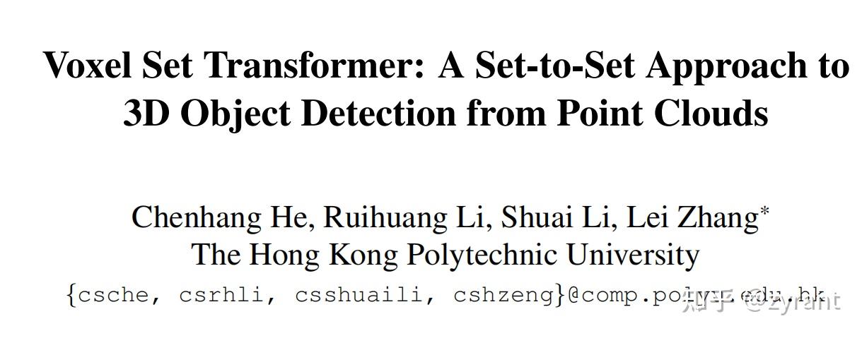 CVPR2022-Voxel Set Transformer: A Set-to-Set Approach to 3D Object Detection from Point Clouds - 知乎