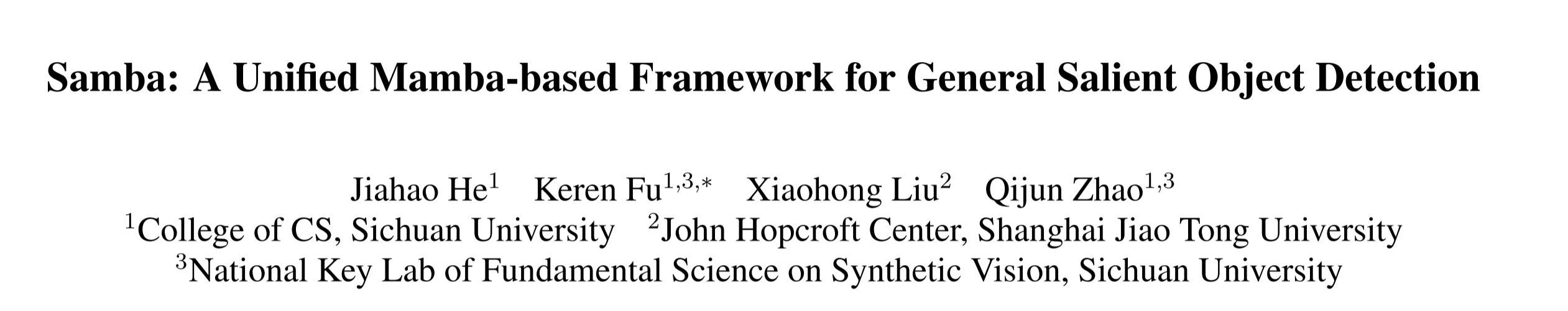 (cvpr25) Samba: 通用显著性目标检测模型 - 知乎