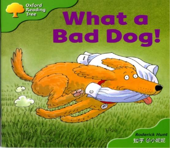 牛津树2-04 What a bad dog! - 知乎
