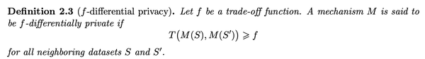 统计视角下的差分隐私（三）- Gaussian Differential Privacy (f-DP) - 定义以及基本性质 - 知乎