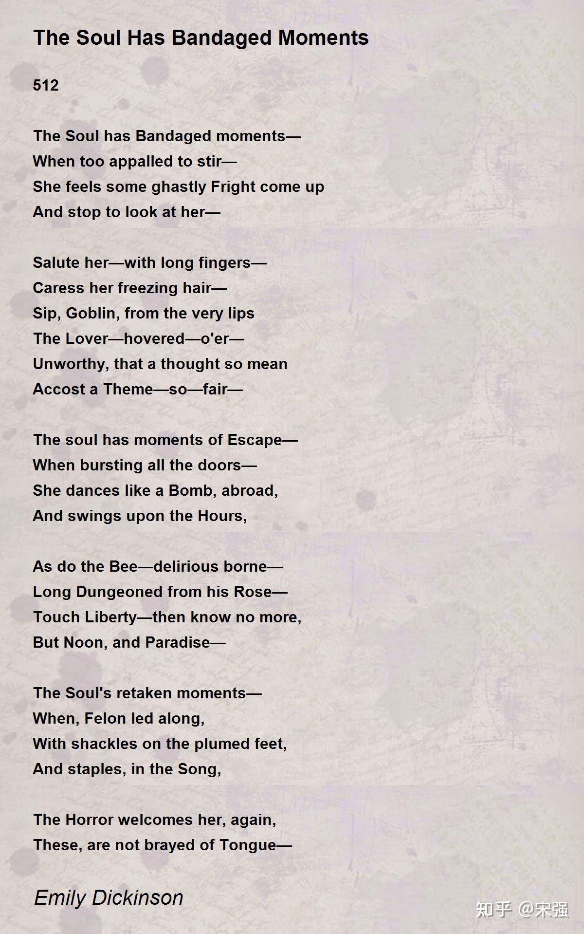 Emily Dickinson(艾米莉·狄金森)《The Soul has bandaged moments》《灵魂有包扎起来的时刻》解析 - 知乎