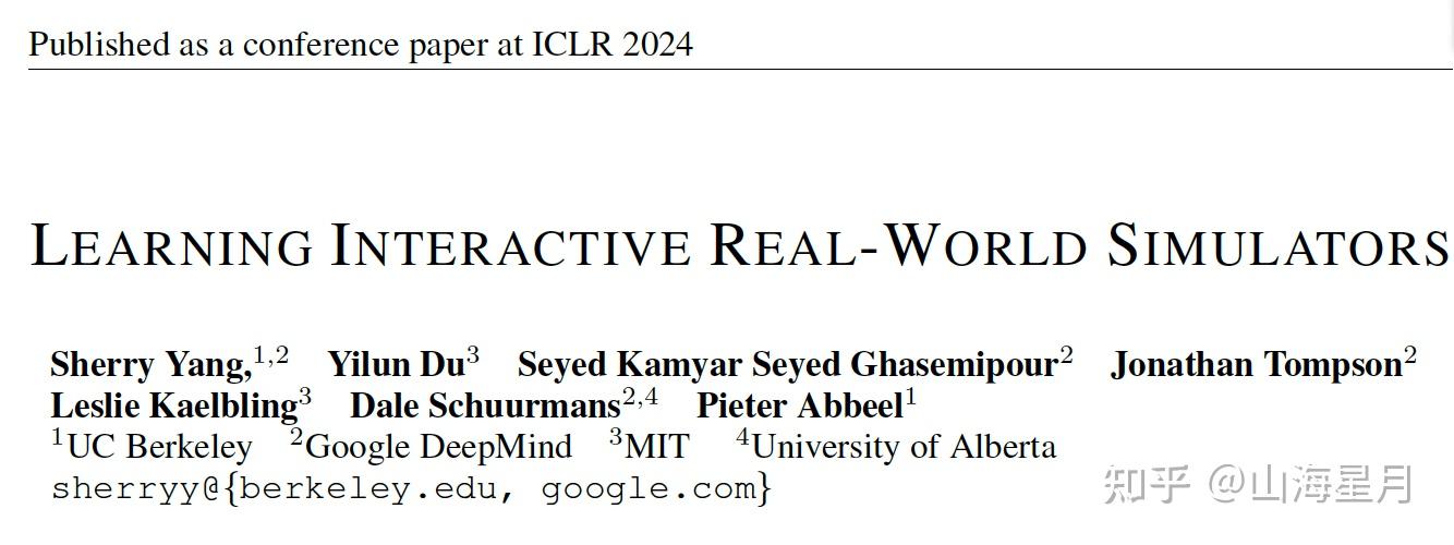 人工智能前沿进展（1）：Learning Interactive Real-world Simulators - 知乎
