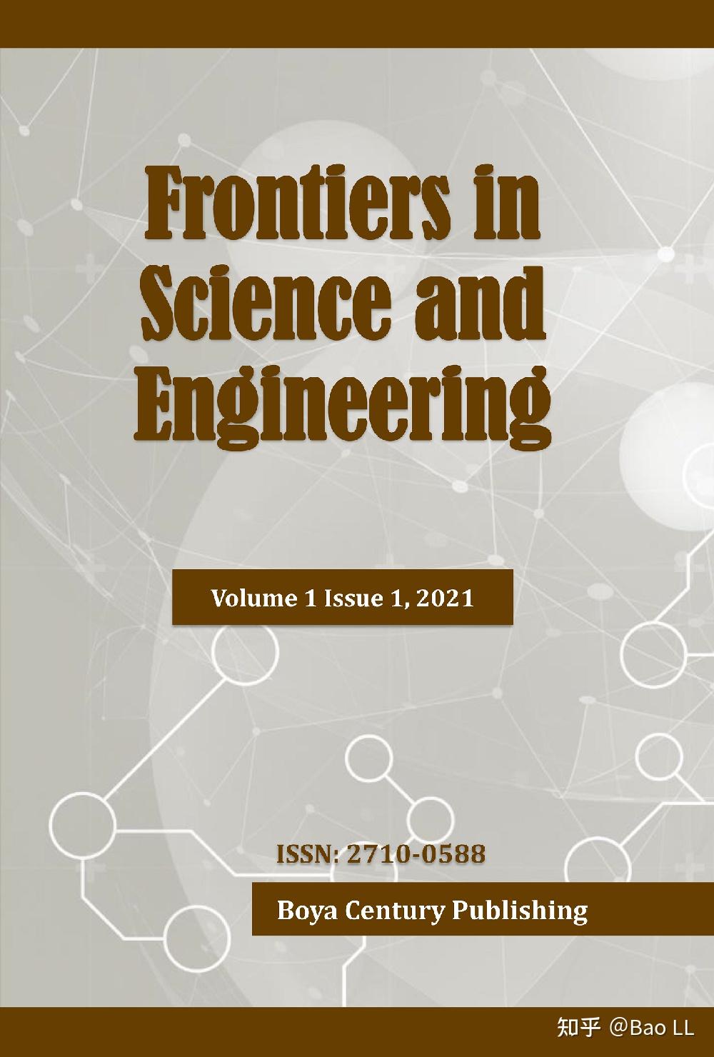 Frontiers in Science and Engineering（FSE） 科学与工程前沿----理工科 ISSN：2710-0588 ...