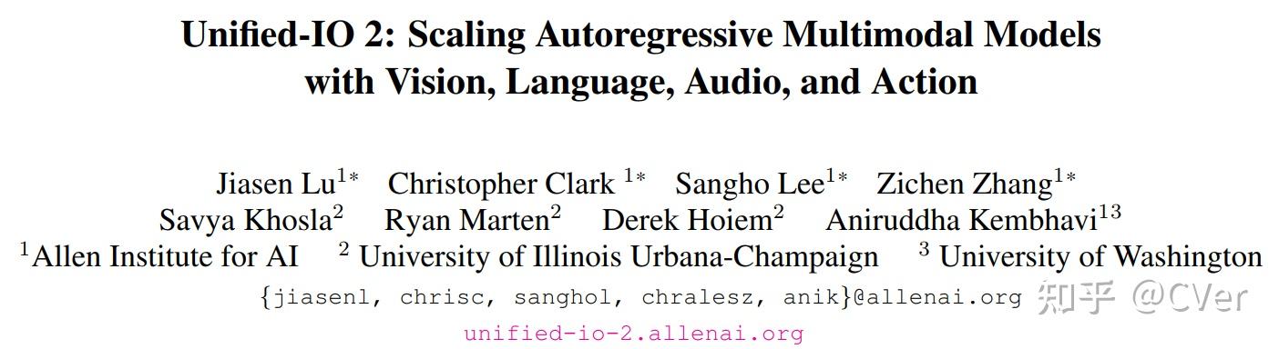 炸场！Unified-IO 2：首个视觉/语言/音频和动作扩展自回归多模态模型 - 知乎