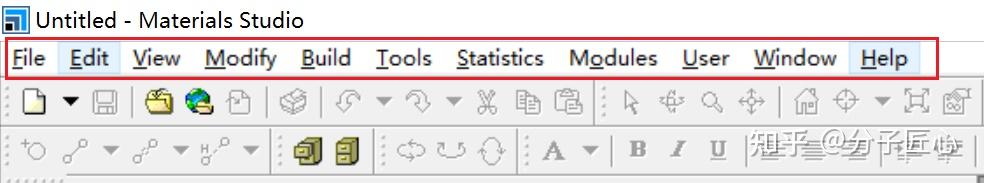 第三章第二小节：Materials Studio（MS）软件 Menus菜单功能简介 - 知乎