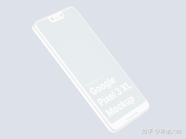 高质量谷歌Google Pixel 3手机屏幕APP界面设计演示样机 Google Pixel 3 XL Mockups - 知乎