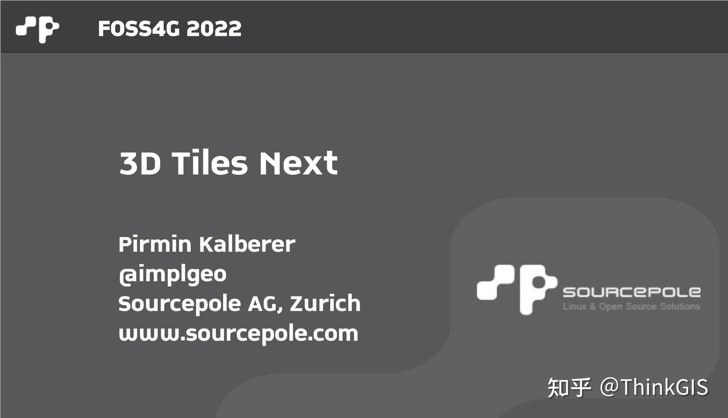 FOSS4G 2022 分享 “3D Tiles Next” 最全的 3D Tiles 技术文档，先收藏 - 知乎