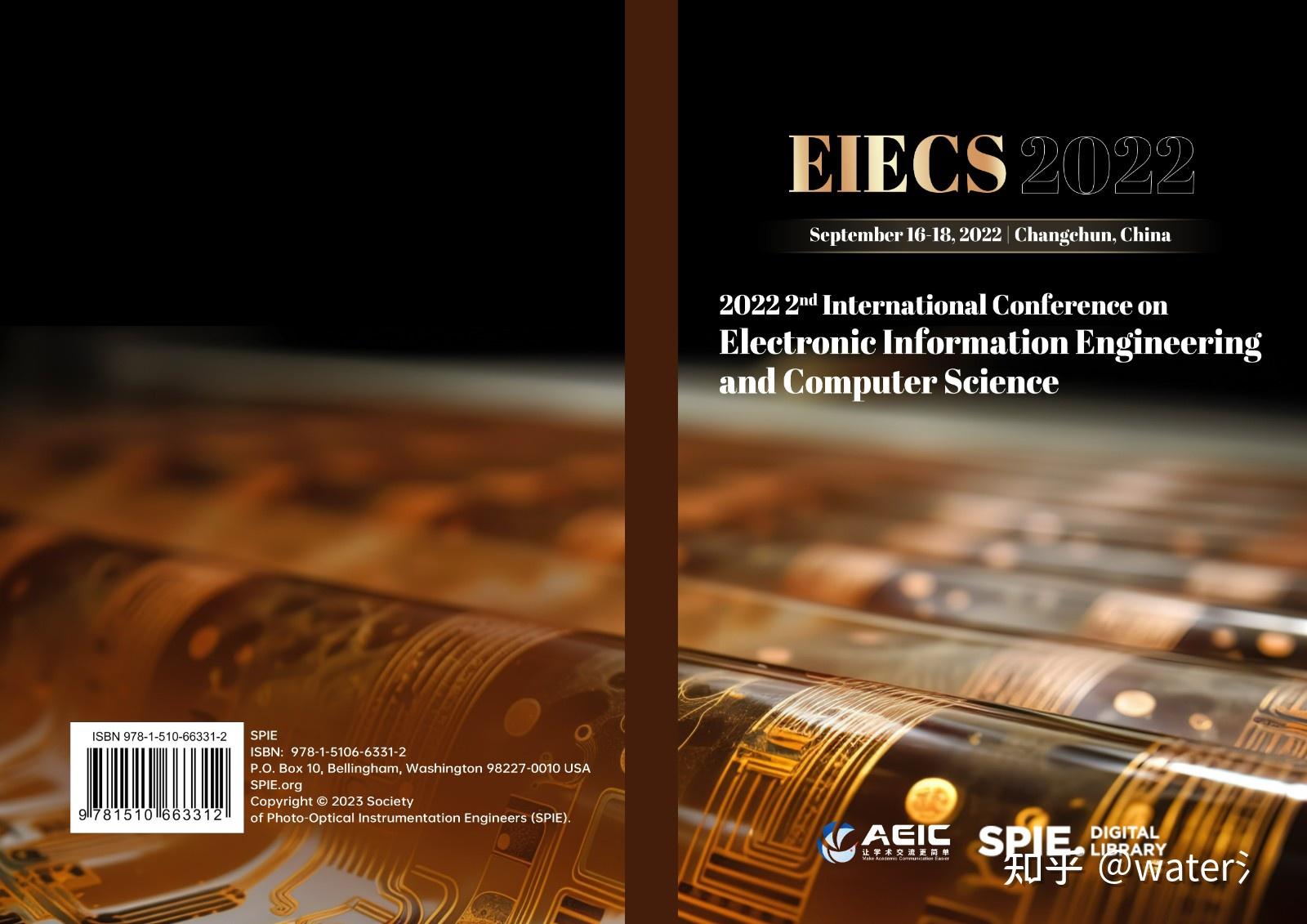 【IEEE独立出版 | 往届均完成检索】 2023年第三届电子信息工程与计算机科学国际会议（EIECS 2023）火热征稿中 - 知乎