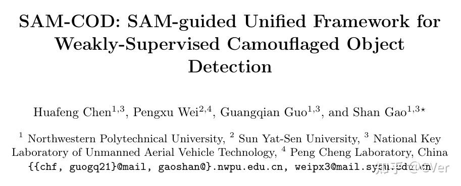 ECCV 2024 | SAM-COD：SAM引导的弱监督伪装物体检测统一框架 - 知乎