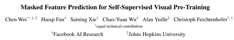 MaskFeat (Masked Feature Prediction for Self-Supervised Visual Pre-Training) - 知乎