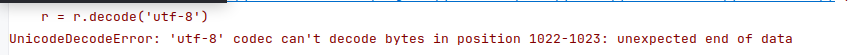 UnicodeDecodeError: ‘utf-8‘ codec can‘t decode bytes in position 1022 ...