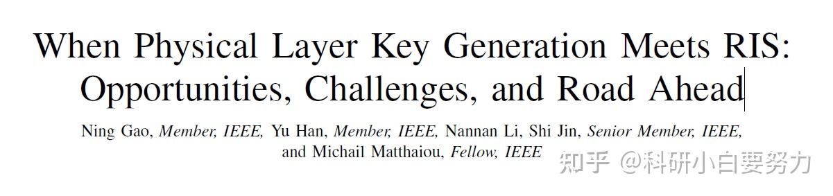 When Physical Layer Key Generation Meets RIS: Opportunities, Challenges ...