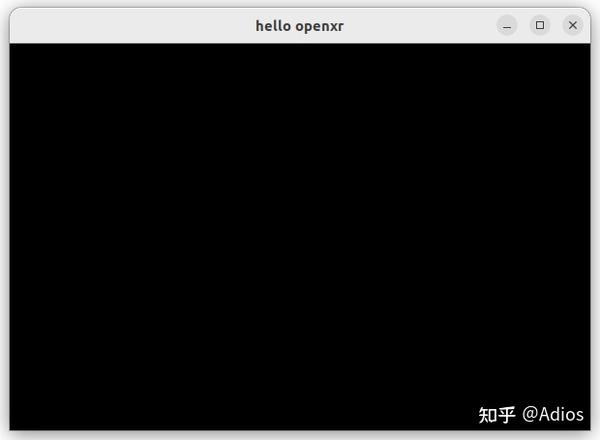 Hello OpenXR - 第一个OpenXR程序 - 知乎