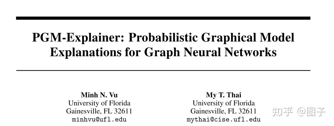 [NIPS2020论文解读] PGM-Explainer: Probabilistic Graphical Model Explanations for Graph Neural ...