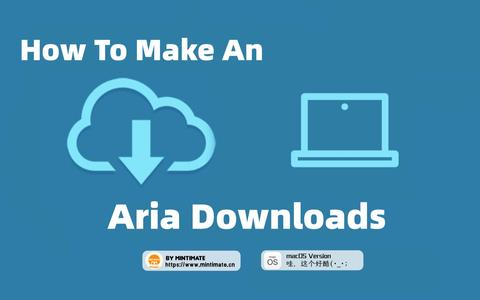 mac平台，如何使用Aria2，有没有小白教程？ - 知乎