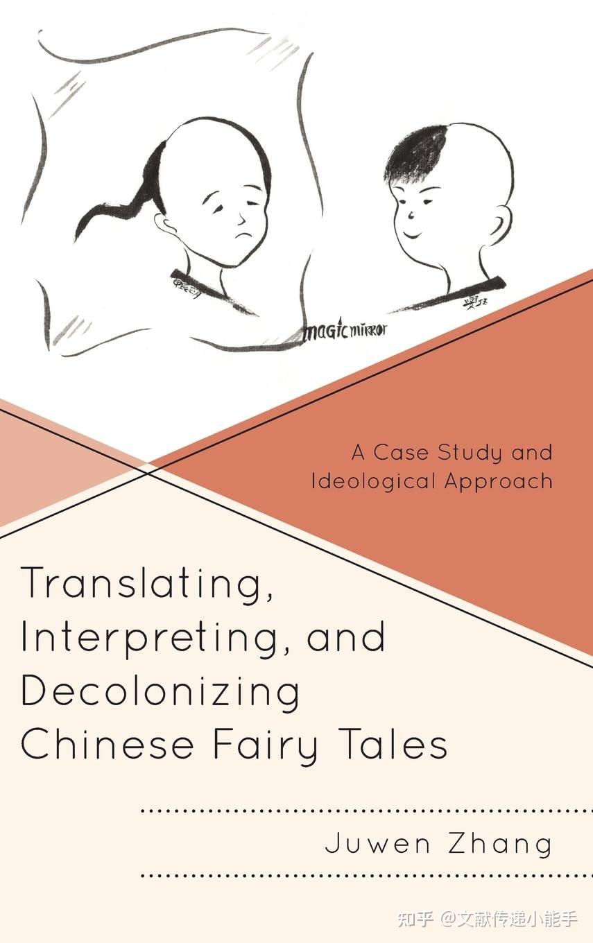 Translating Interpreting and Decolonizing Chinese Fairy Tales A Case ...