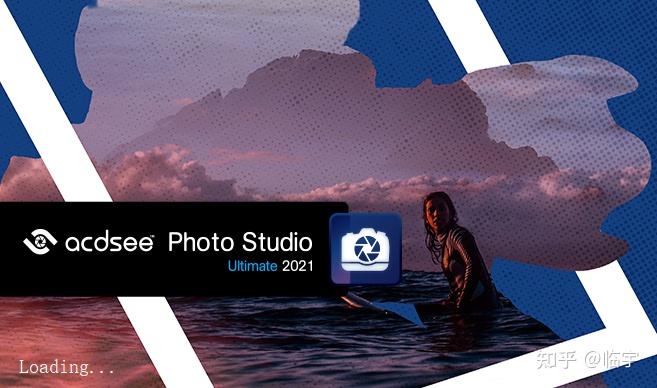 ACDSee 2021软件下载和安装教程 - 知乎