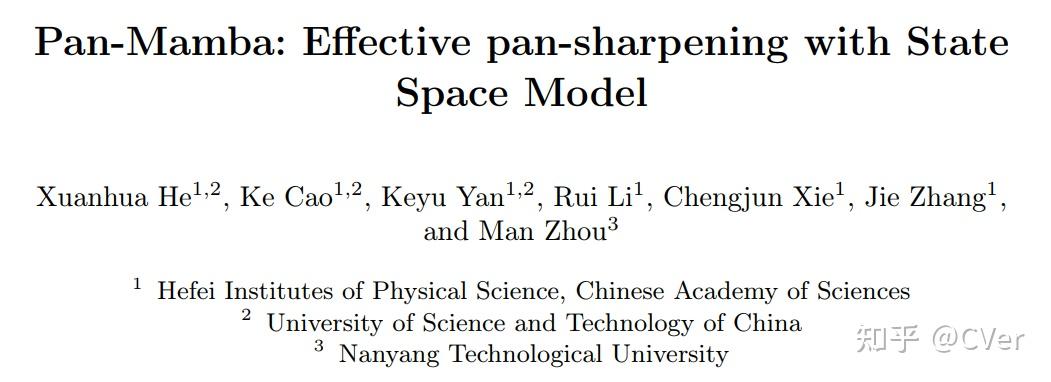 Mamba杀入遥感！Pan-Mamba：第一个用状态空间模型进行高效Pan-sharpening - 知乎