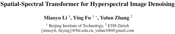 【AAAI2023】Spatial-Spectral Transformer for Hyperspectral Image Denoising - 知乎