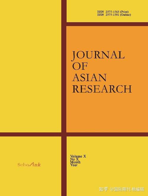 Journal of Asian Research (亚洲研究杂志)人类学 考古学 艺术 文化 教育知网国际英文期刊推荐 - 知乎